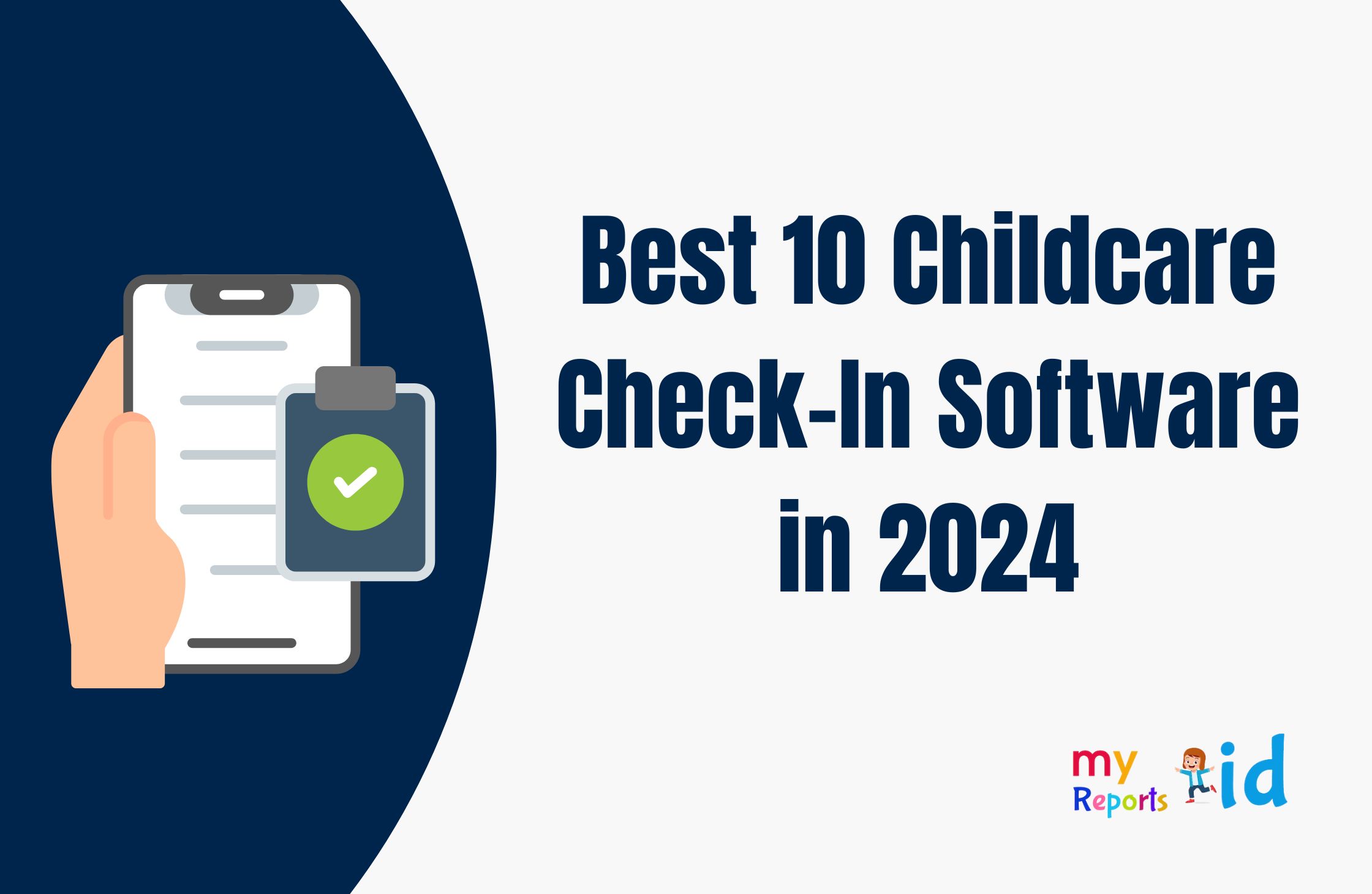 Best 10 Childcare Check-In Software in 2024