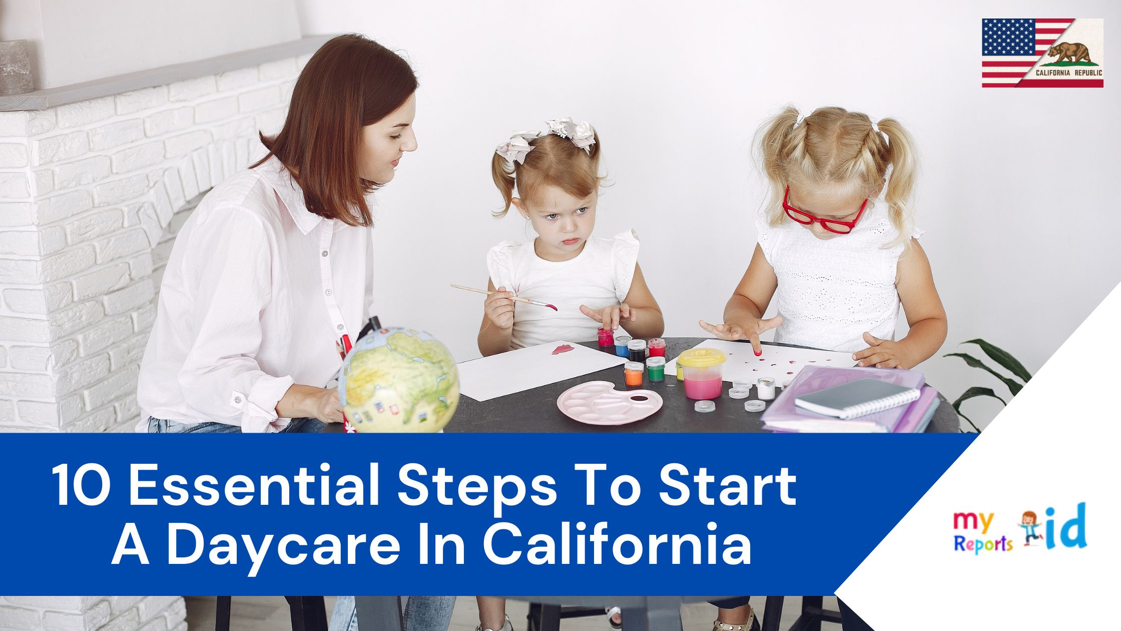 How to Start a Daycare and Childcare in California?
