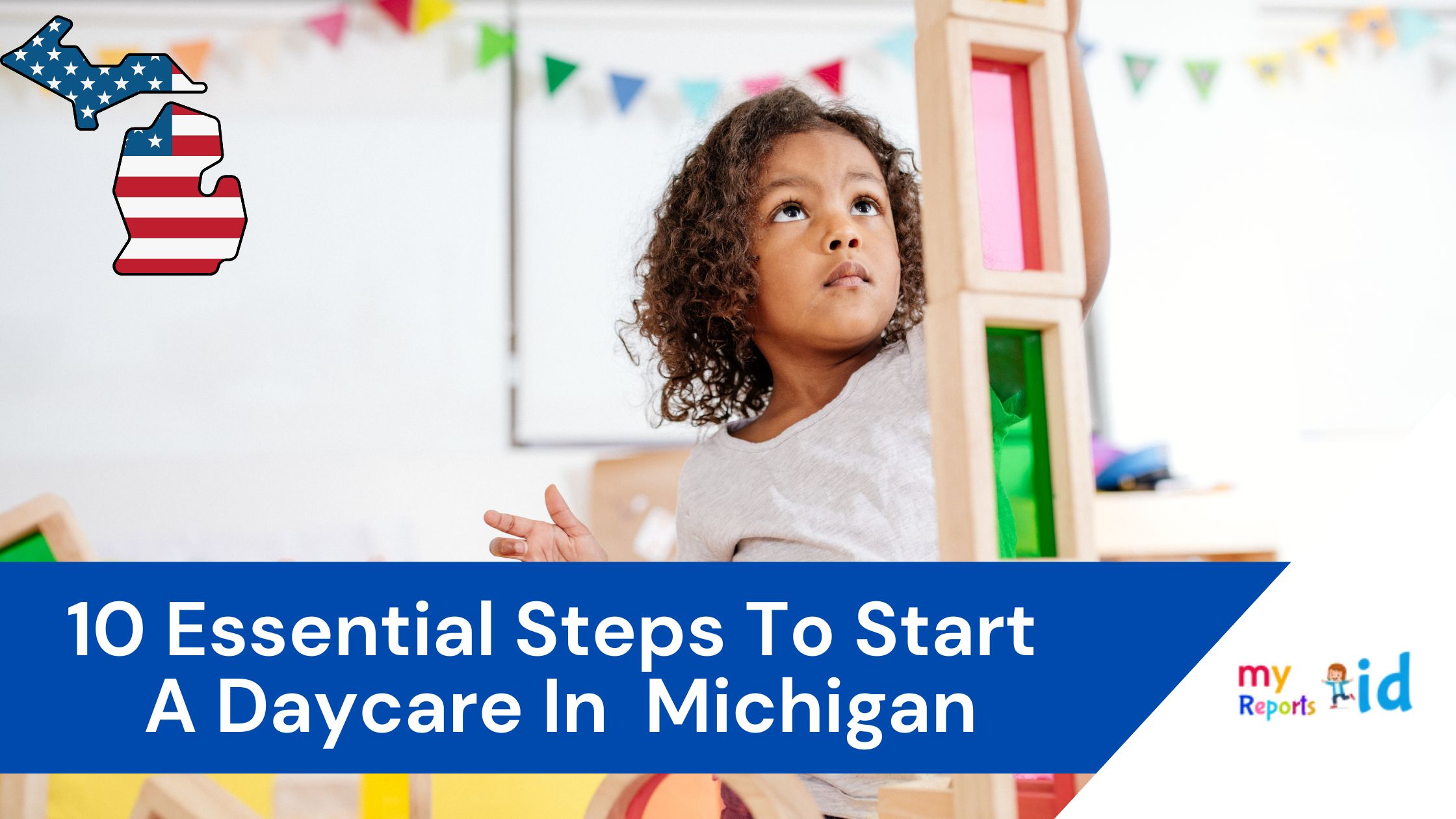 How to Start a Daycare and Childcare in Michigan?