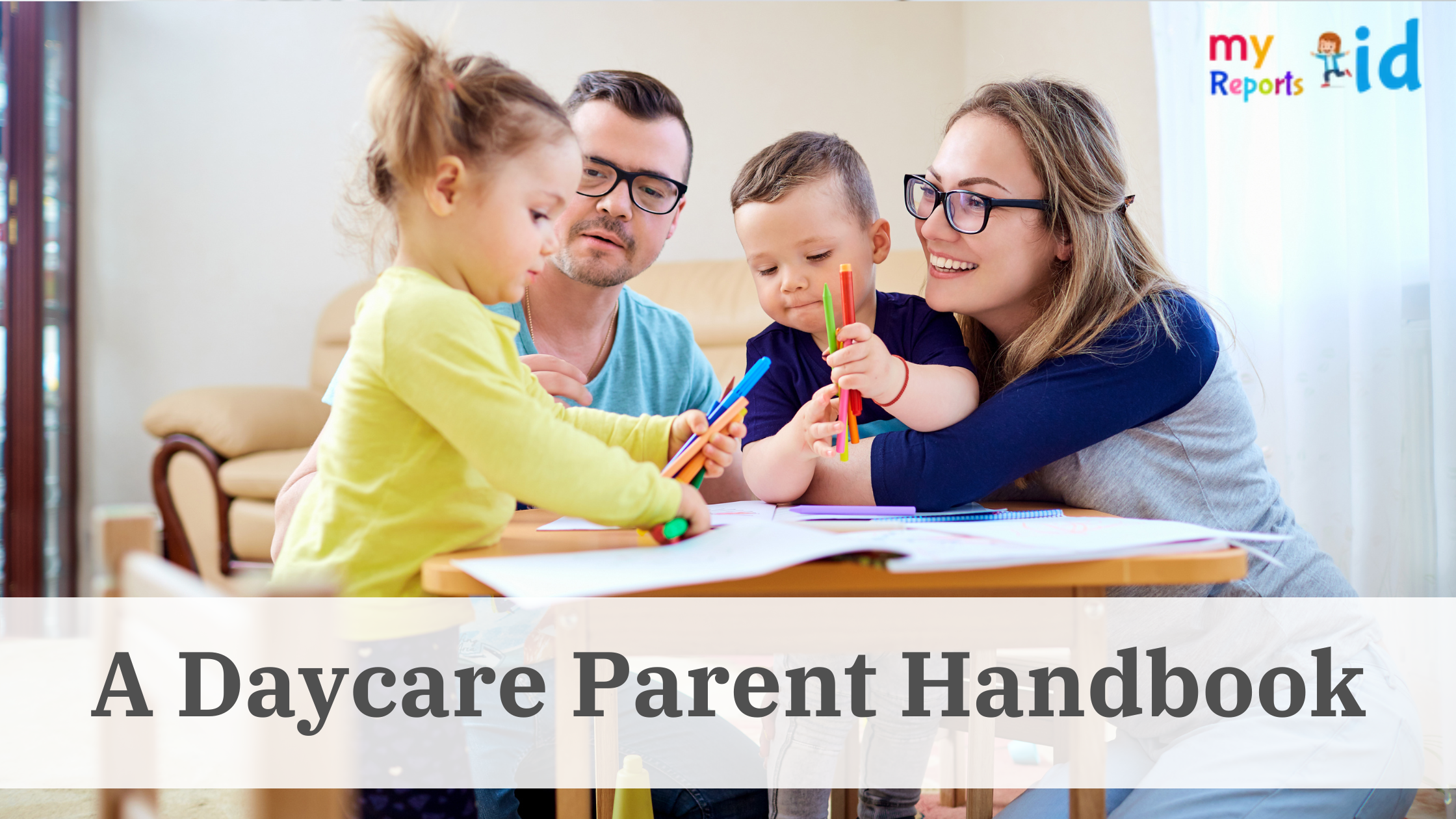 How to Put Together a Daycare Parent Handbook?